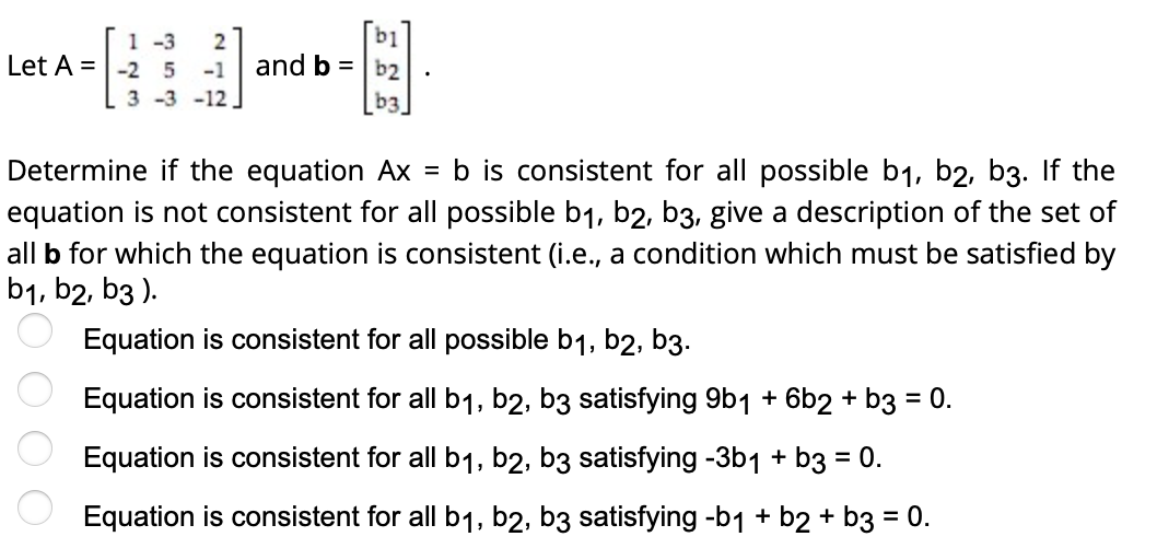 Solved Let A=⎣⎡1−23−35−32−1−12⎦⎤ and b=⎣⎡b1b2b3⎦⎤ Determine | Chegg.com