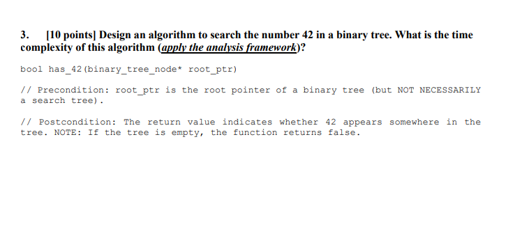 Solved 3. [10 points] Design an algorithm to search the | Chegg.com