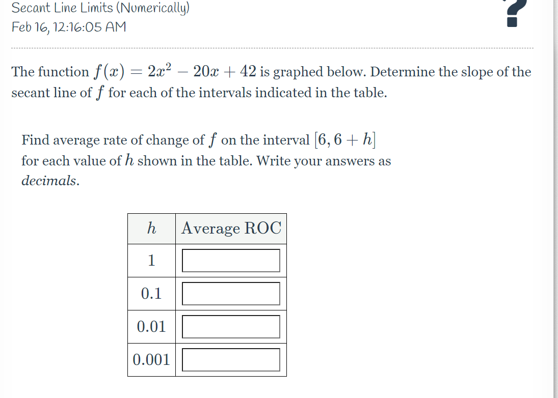 Solved Secant Line Limits (Numerically) Feb 16, 12:16:05 AM | Chegg.com