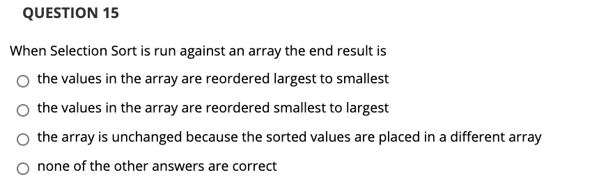 Solved Question 12 If An Array Contains Unordered Values 8565