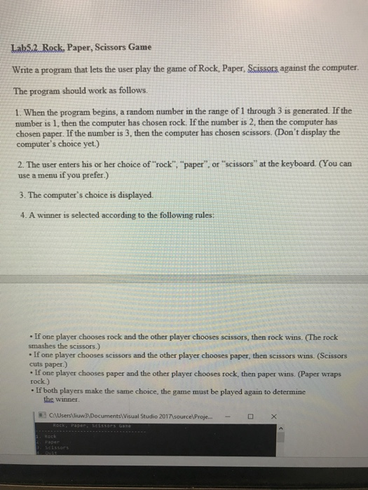 Solved Lab5.2 Rosk, Paper, Scissors Game Write a program | Chegg.com