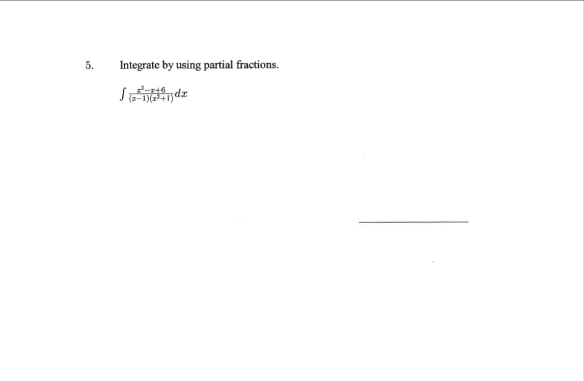 Solved Integrate by using partial fractions. Please show all | Chegg.com
