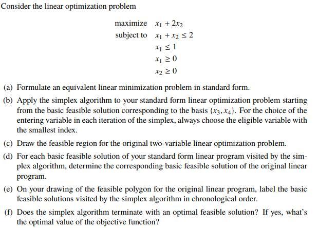 Solved Consider the linear optimization problem maximize x1 | Chegg.com