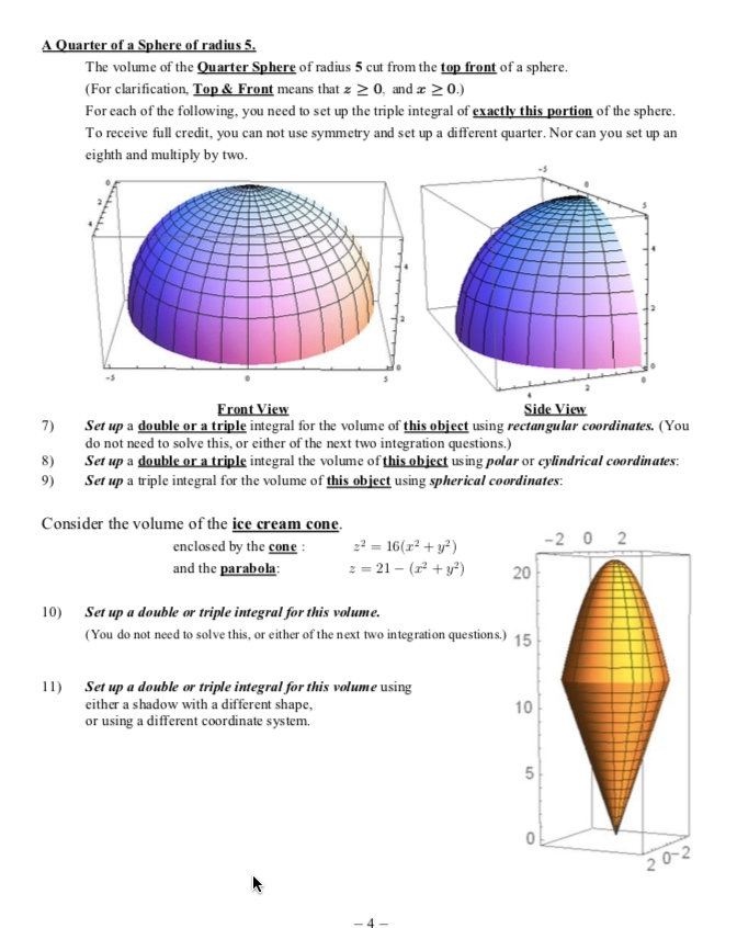 Solved A Quarter of a Sphere of radius 5. The volume of the | Chegg.com