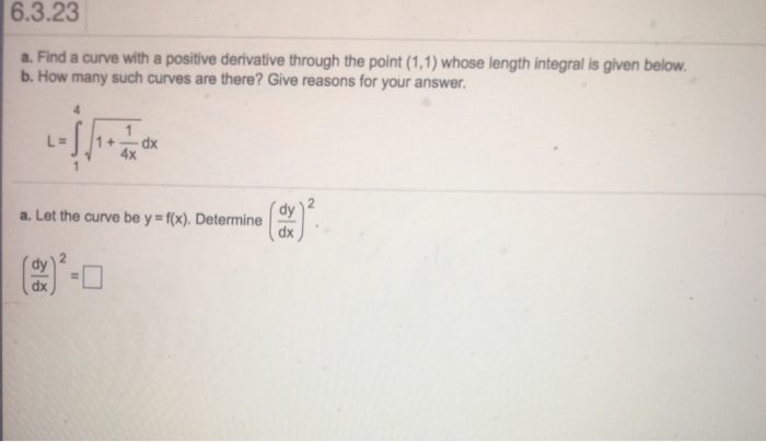 Solved 6.3.23 a. Find a curve with a positive derivative | Chegg.com