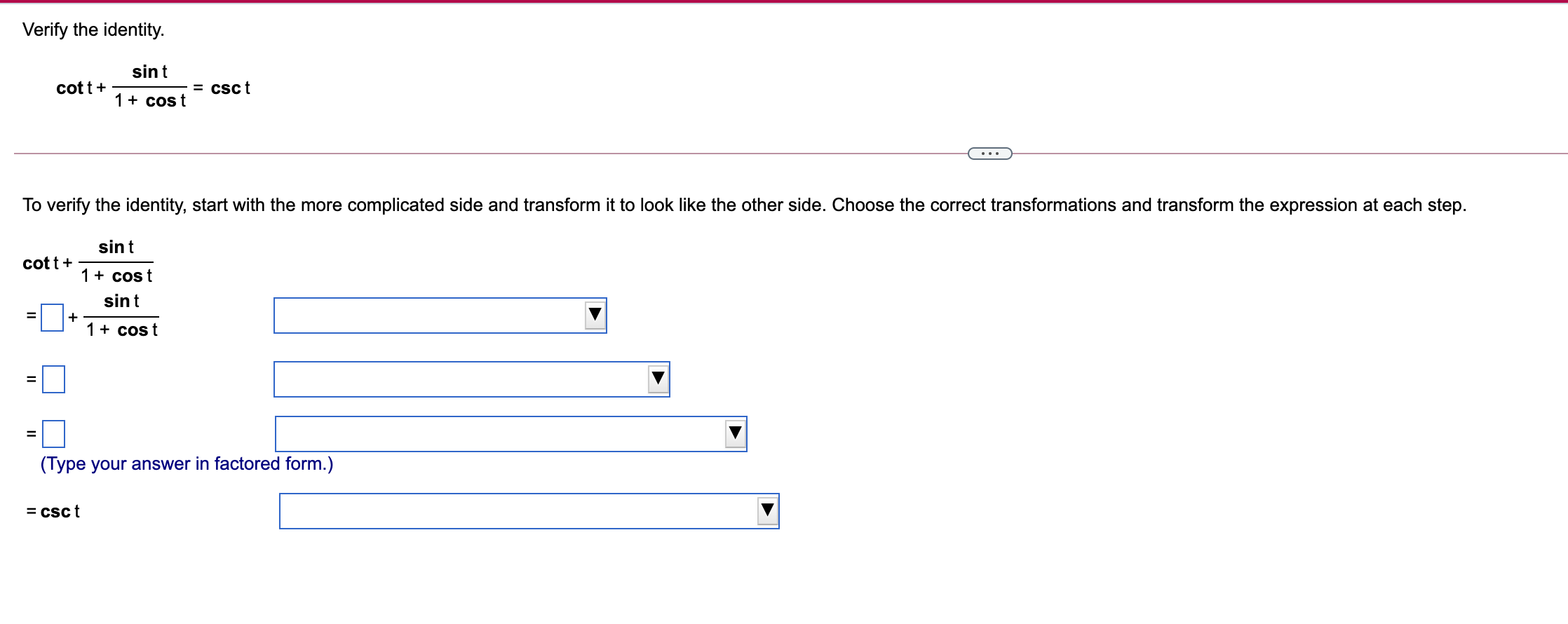 Solved Verify the identity. sint cott + = csct 1 + cost To | Chegg.com