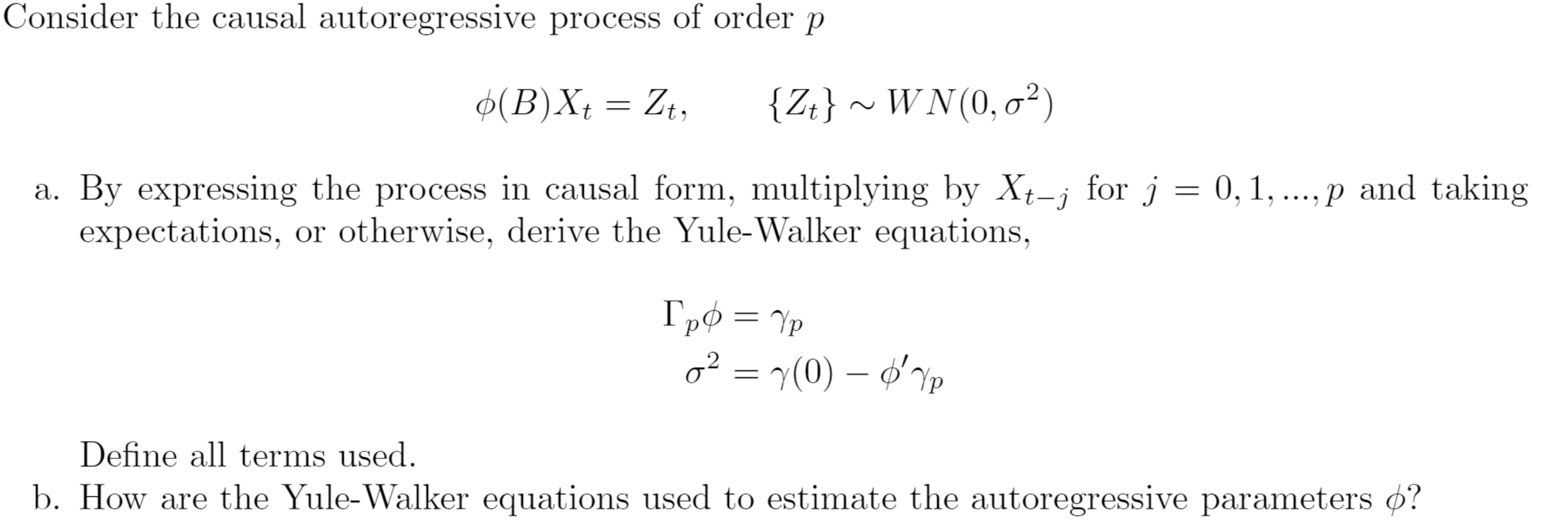 Solved Consider the causal autoregressive process of order | Chegg.com