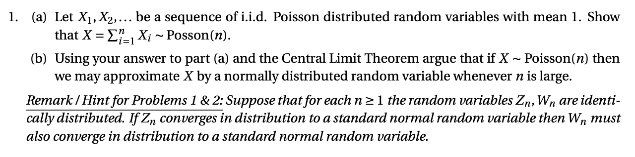 Solved 1. (a) Let X1, X2,... be a sequence of i.i.d. Poisson | Chegg.com
