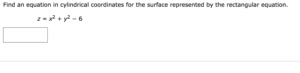 Solved Find An Equation In Cylindrical Coordinates For The