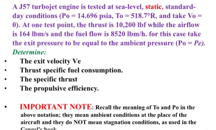 Solved A J57 turbojet engine is tested at sea-level, static, | Chegg.com