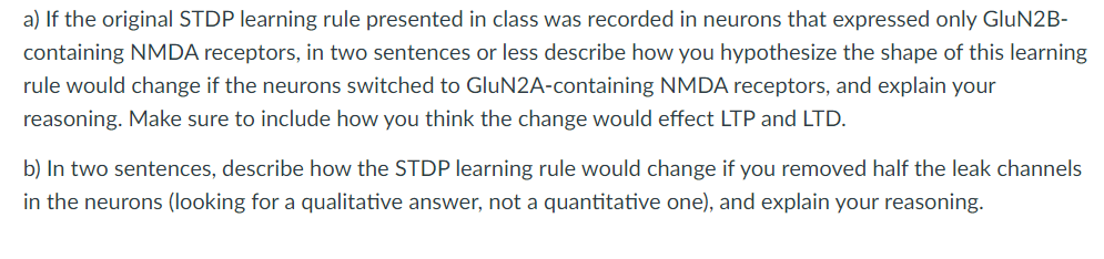 a) If the original STDP learning rule presented in | Chegg.com