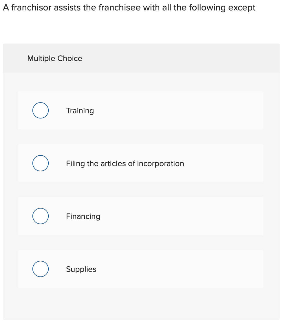 Solved A franchisor assists the franchisee with all the | Chegg.com