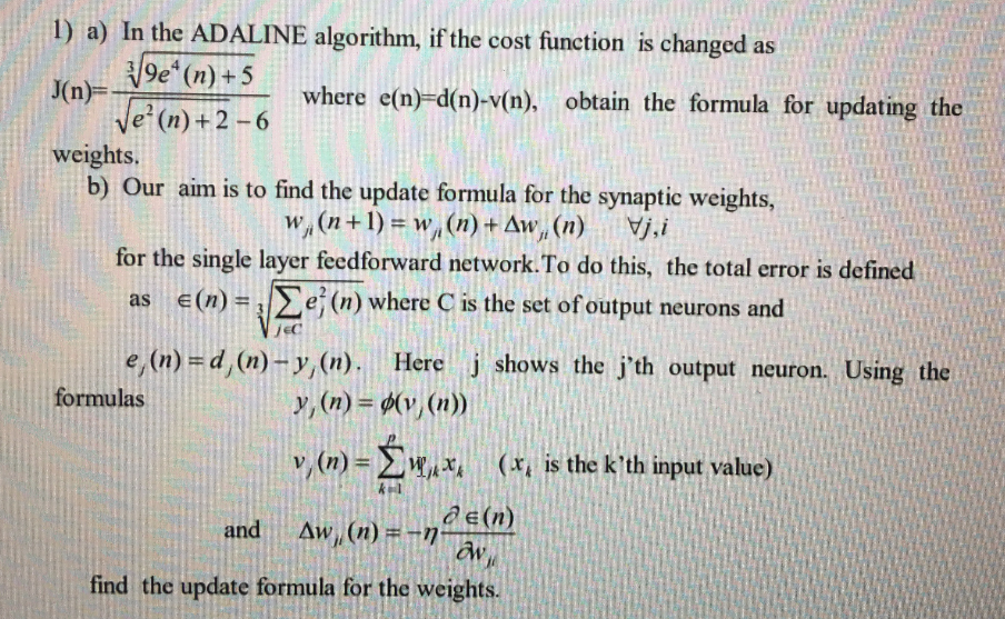 1) a) In the ADALINE algorithm, if the cost function | Chegg.com