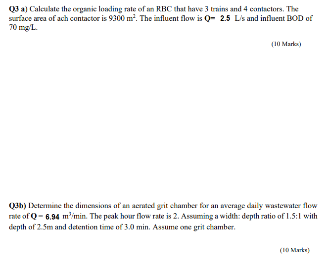 Solved Q3 a) Calculate the organic loading rate of an RBC | Chegg.com