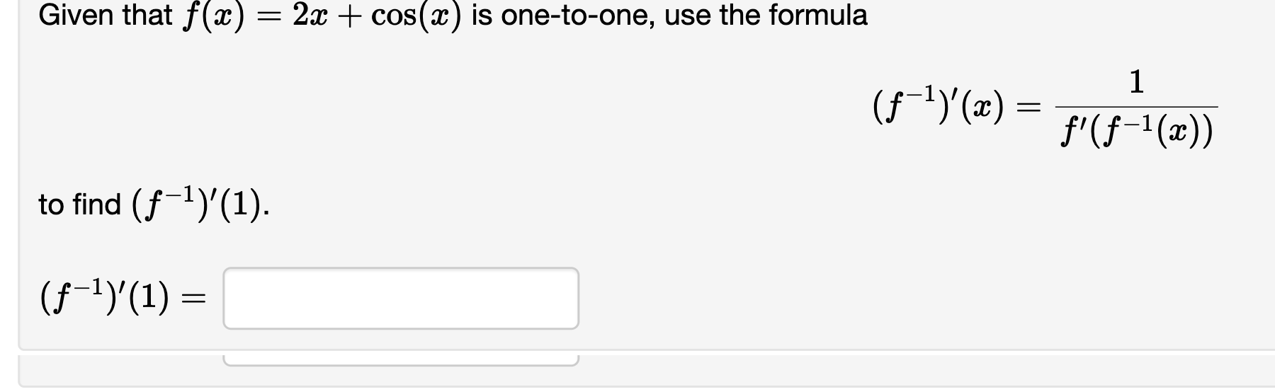 Solved Given that f(x)=2x+cos(x) is one-to-one, use the | Chegg.com