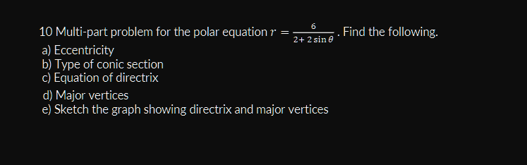 Solved 10 Multi-part problem for the polar equation | Chegg.com