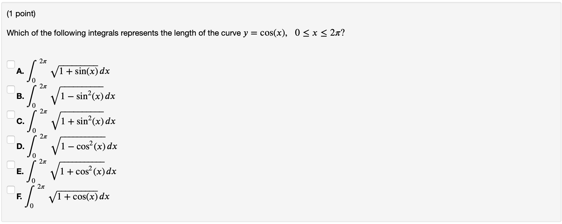 Solved (1 point) Which of the following integrals represents | Chegg.com