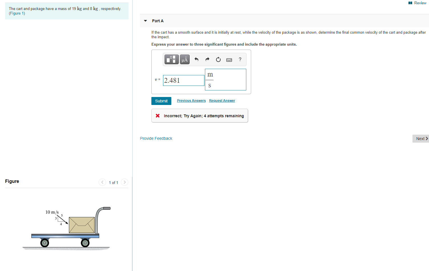 Solved 1 Review The cart and package have a mass of 19 kg | Chegg.com