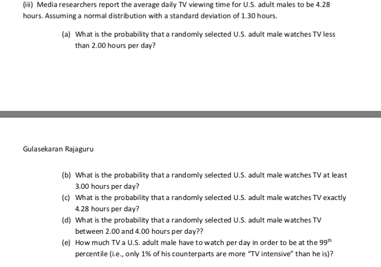 Solved (ii) Media researchers report the average daily TV | Chegg.com