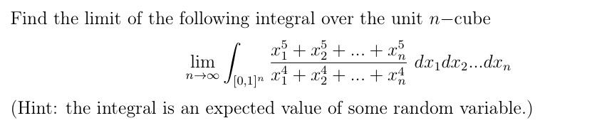 Solved Find the limit of the following integral over the | Chegg.com