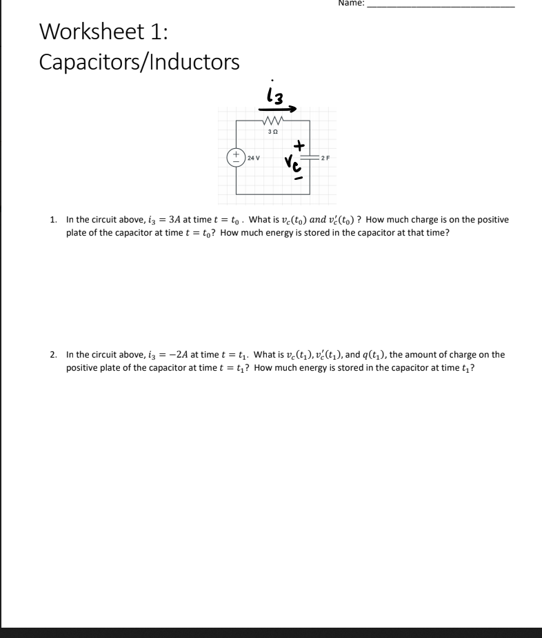 Solved Name: Worksheet 1: Capacitors/Inductors 1. In the | Chegg.com
