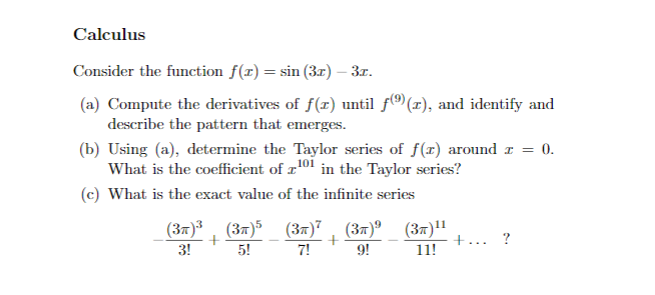 Solved Consider the function f(x)sin (3) 3. (a) Compute the | Chegg.com