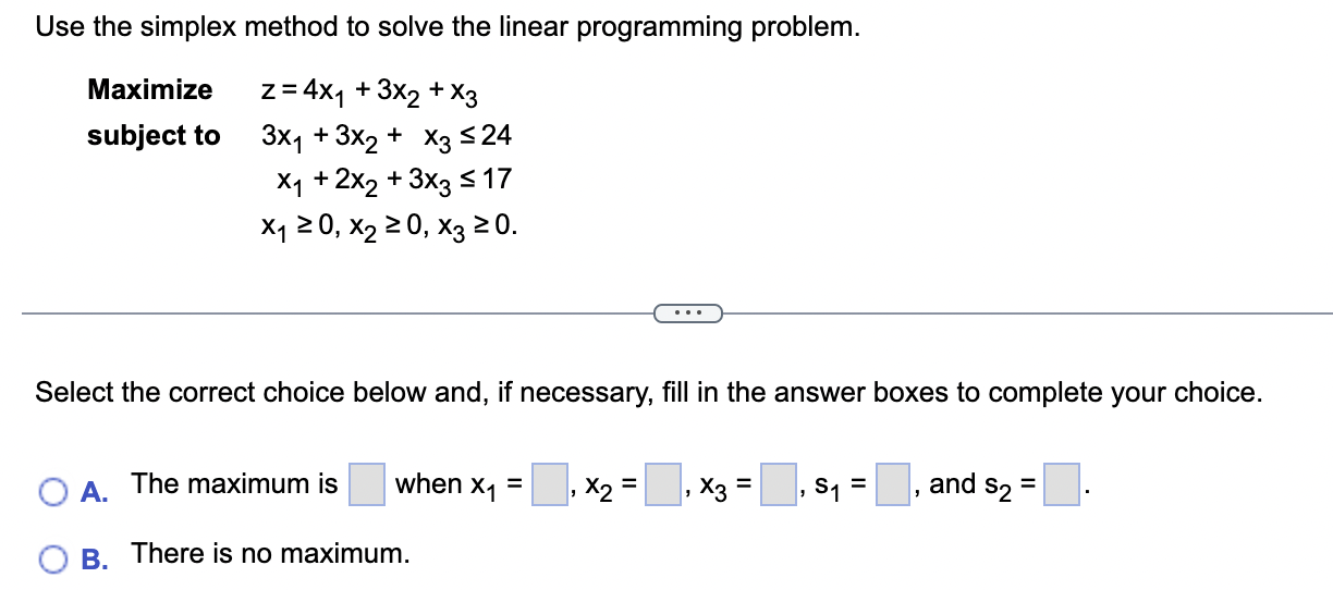 Solved Use the simplex method to solve the linear | Chegg.com