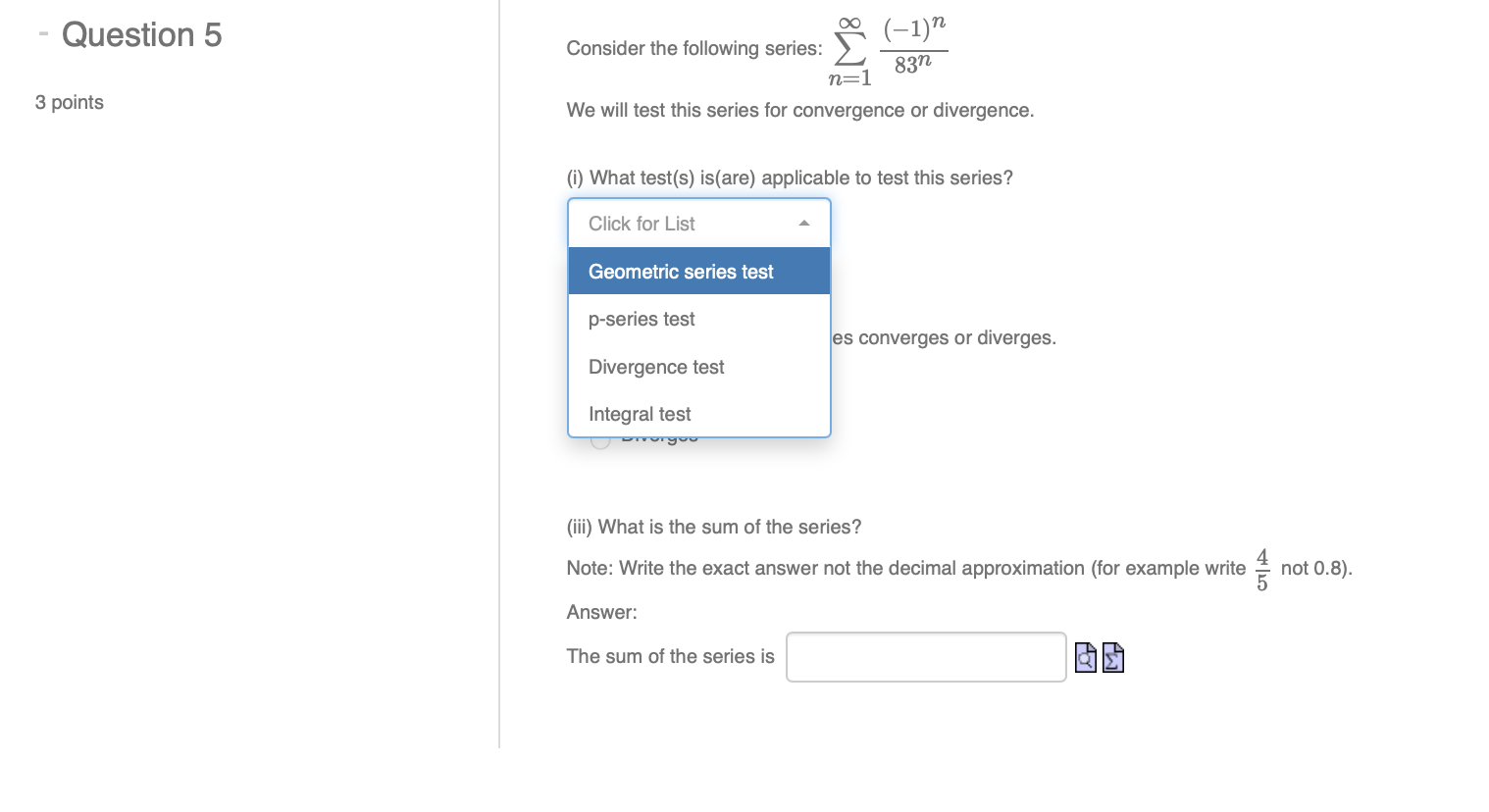 Solved oo · Question 5 Consider the following series: (-1)^ | Chegg.com