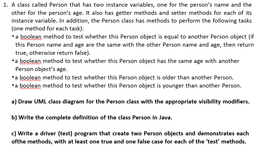 Solved 1. A class called Person that has two instance | Chegg.com