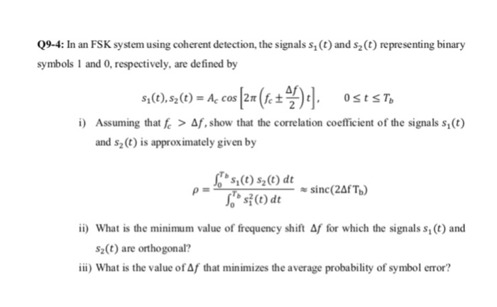 Solved 9 4 In An Fsk System Using Coherent Detection The 4052