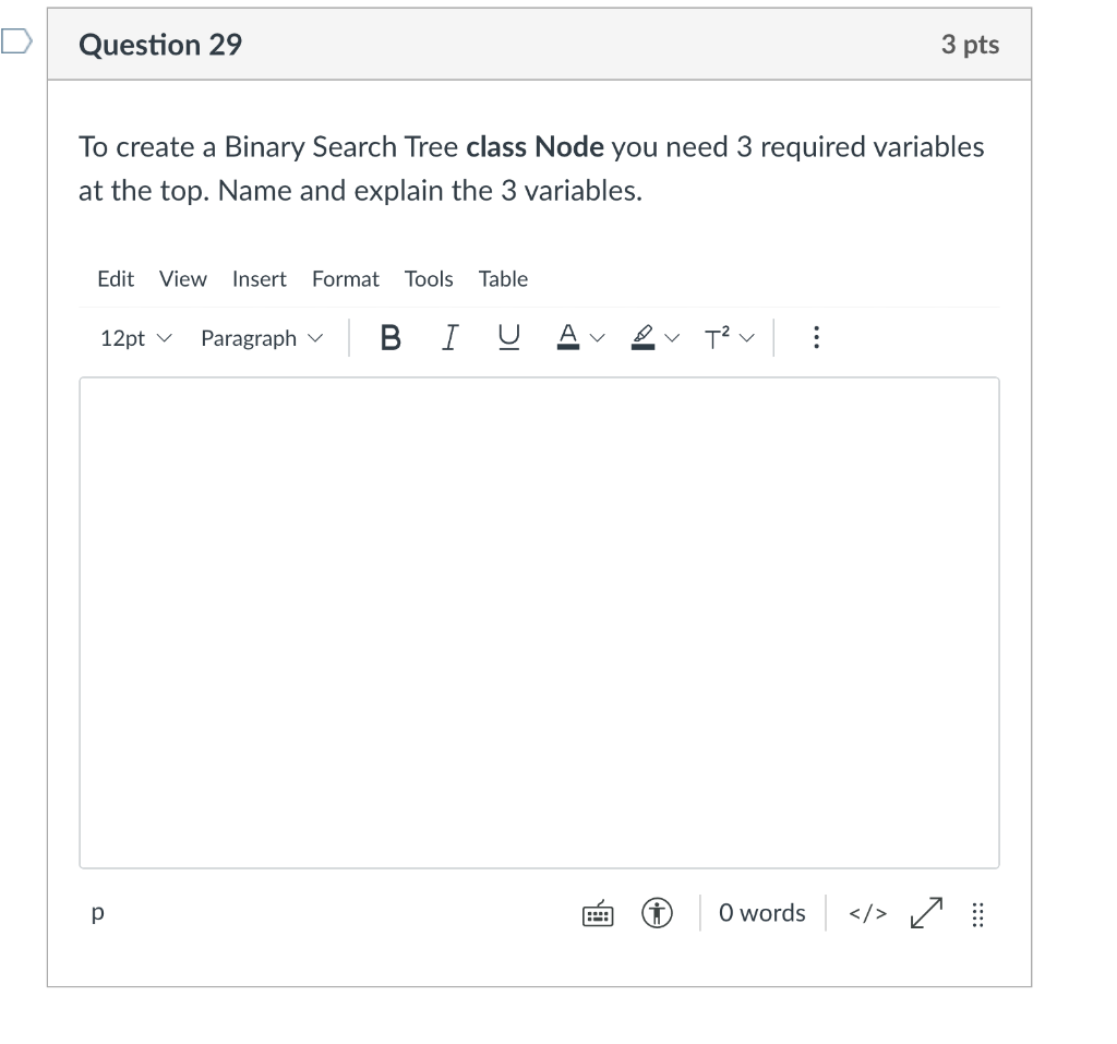 Solved Question 29 3 pts To create a Binary Search Tree | Chegg.com