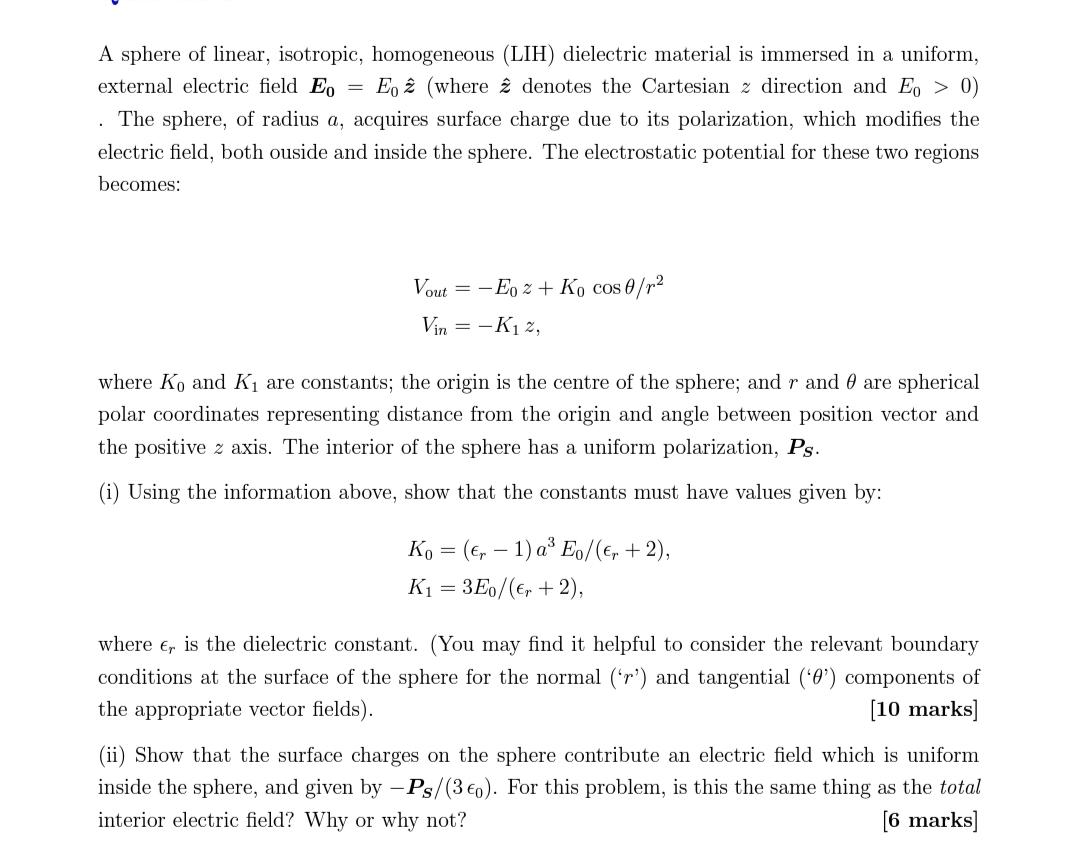 Solved A sphere of linear, isotropic, homogeneous (LIH) | Chegg.com