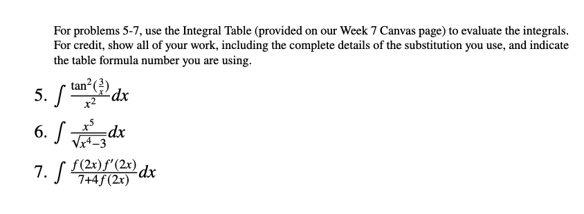Solved For problems 5-7, ﻿use the Integral Table (provided | Chegg.com
