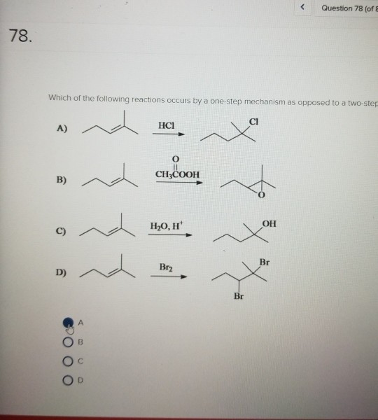 Solved Which Of The Following Reactions Occurs By A One Step
