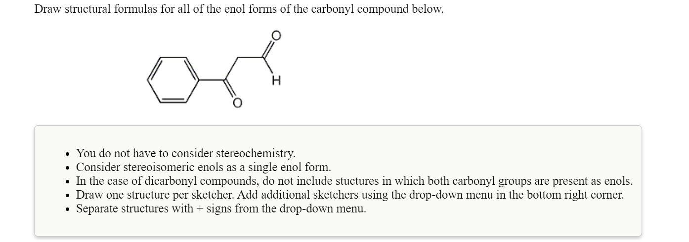 Solved Draw structural formulas for all of the enol forms of | Chegg.com