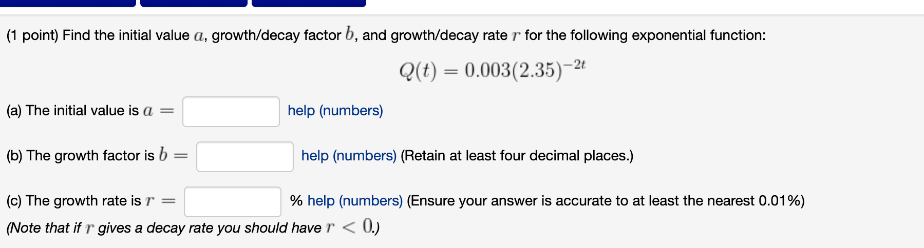 Solved (1 point) Find the initial value a, growth/decay | Chegg.com