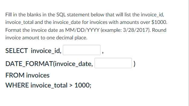 Solved Fill in the blanks in the SQL statement below that | Chegg.com