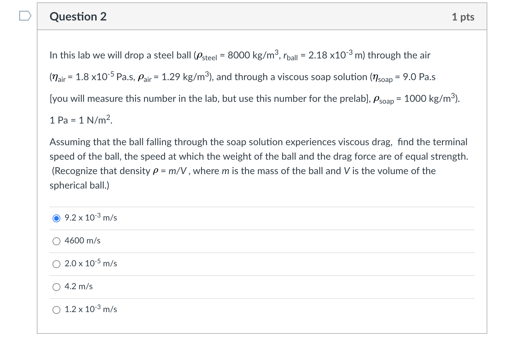 Solved In this lab we will drop a steel ball (Psteel = 8000 | Chegg.com