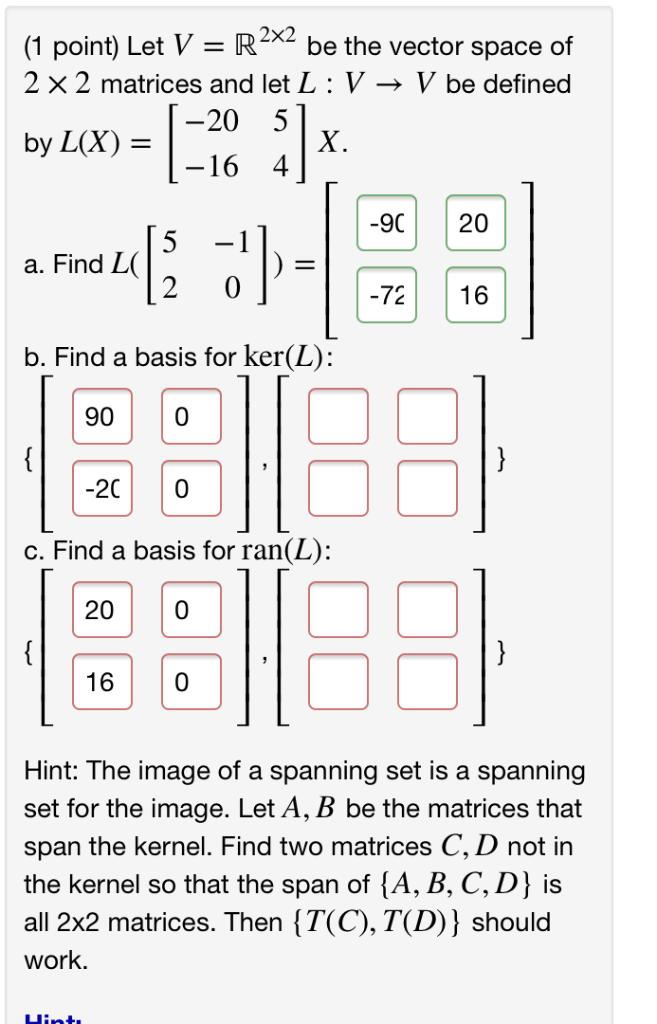 Solved 1 Point Let V R2×2 Be The Vector Space Of 2 X 2