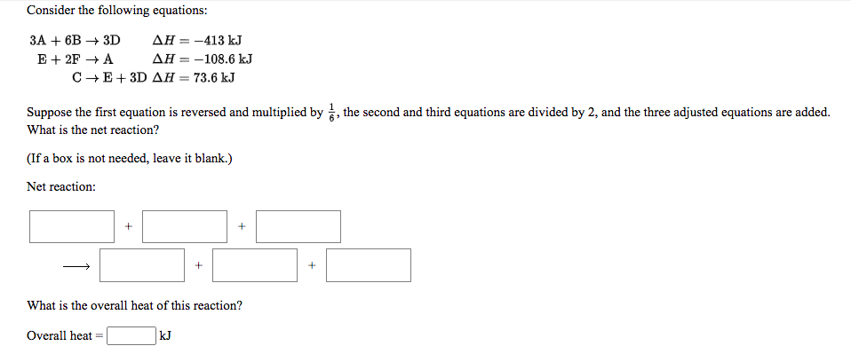 Solved Consider the following equations: 3A +6B + 3D AH = | Chegg.com