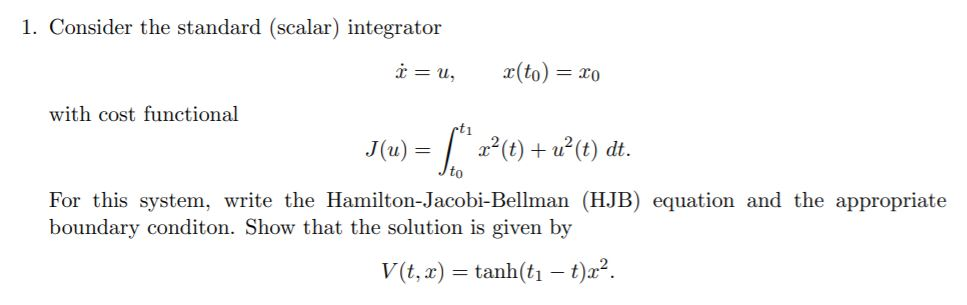 1. Consider the standard (scalar) integrator i=u, | Chegg.com
