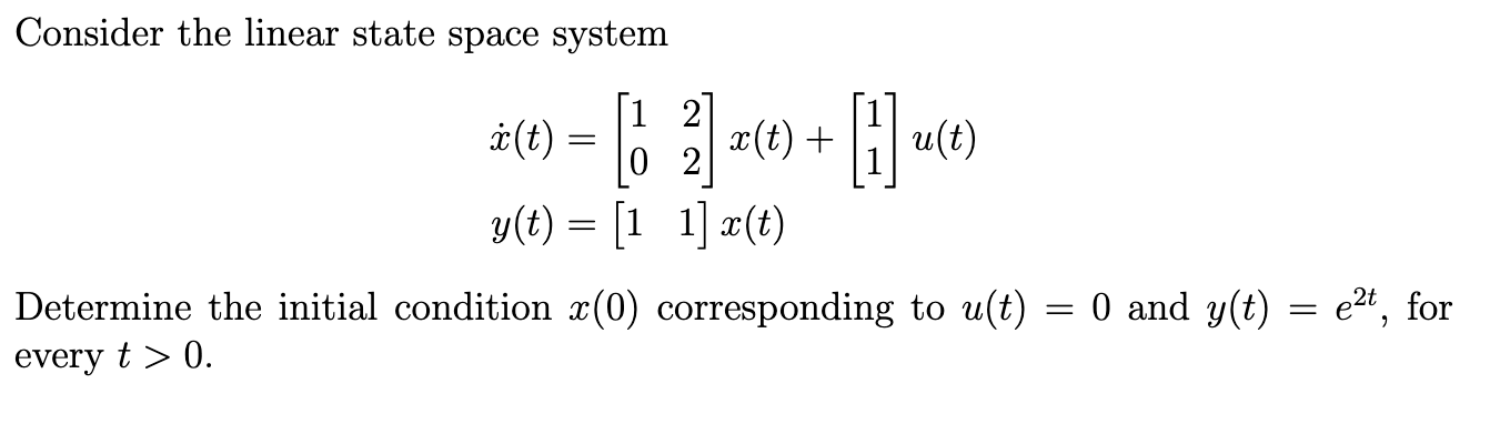Solved Consider the linear state space system | Chegg.com