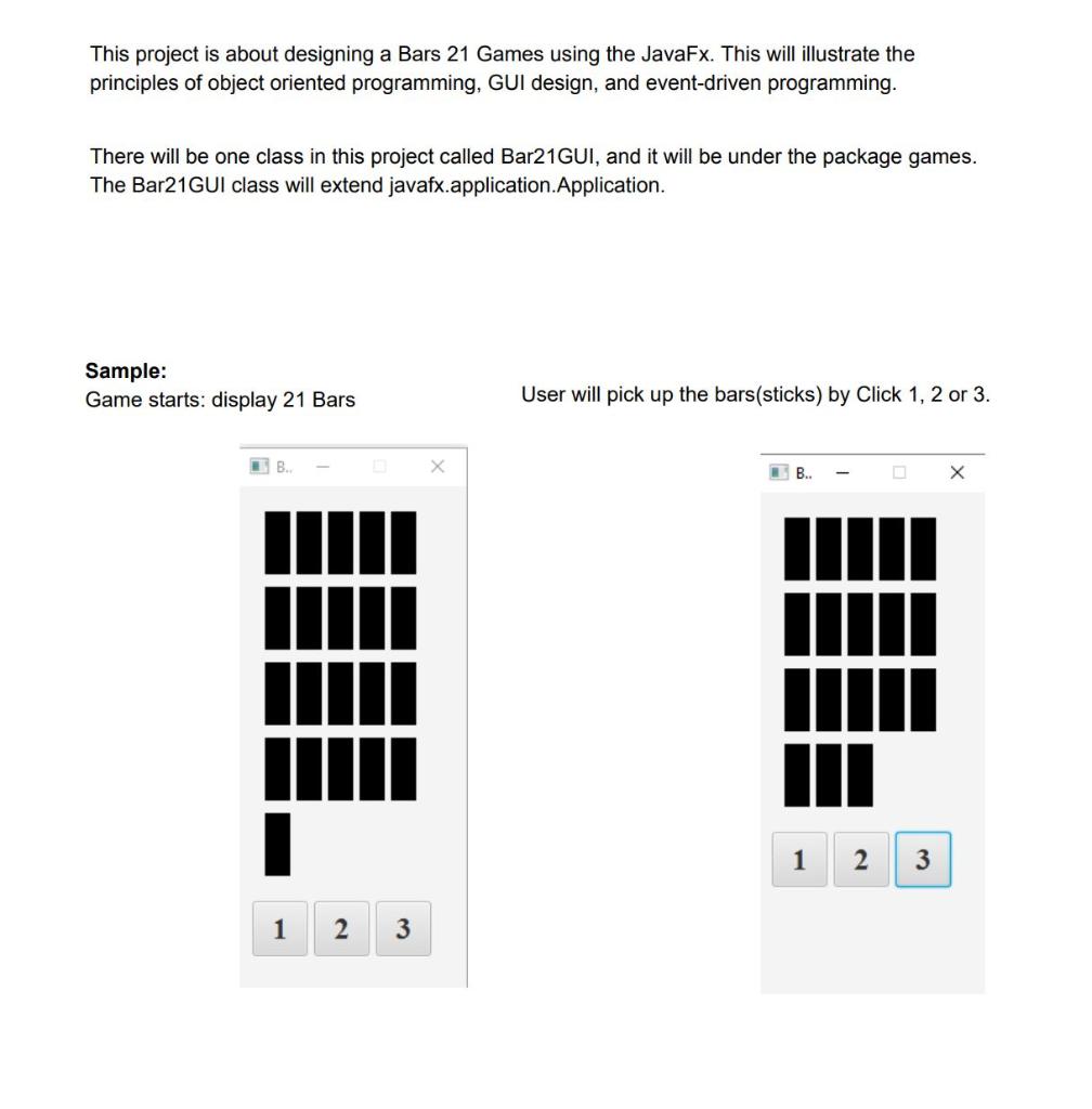 This project is about designing a Bars 21 Games using | Chegg.com
