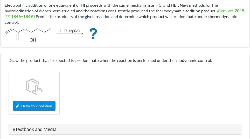 Solved Electrophilic addition of one equivalent of HI | Chegg.com