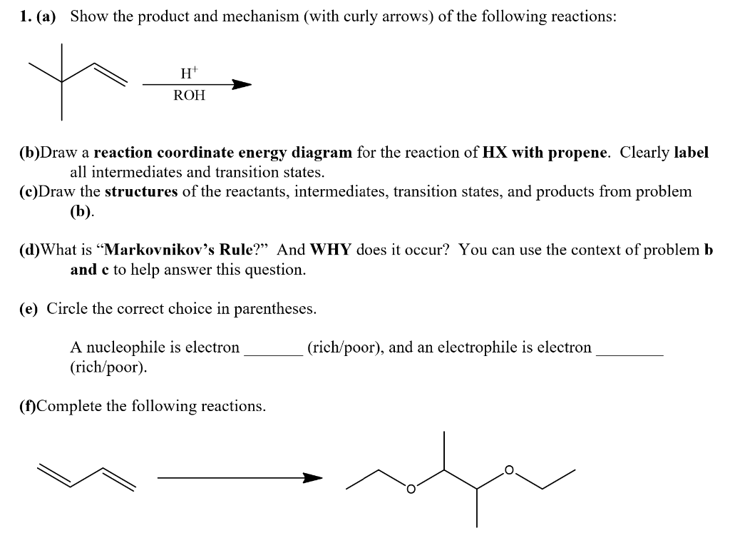 Solved 1. (a) Show the product and mechanism (with curly | Chegg.com
