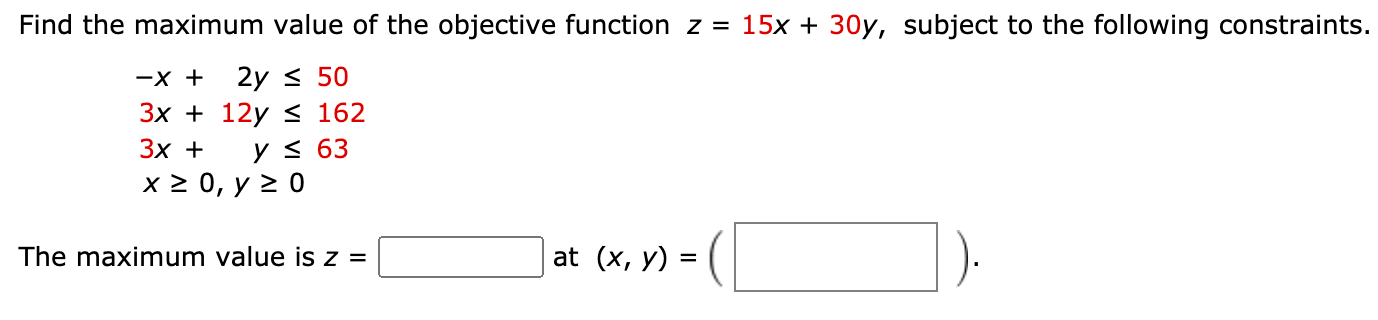 Solved Find The Maximum Value Of The Objective Function Z