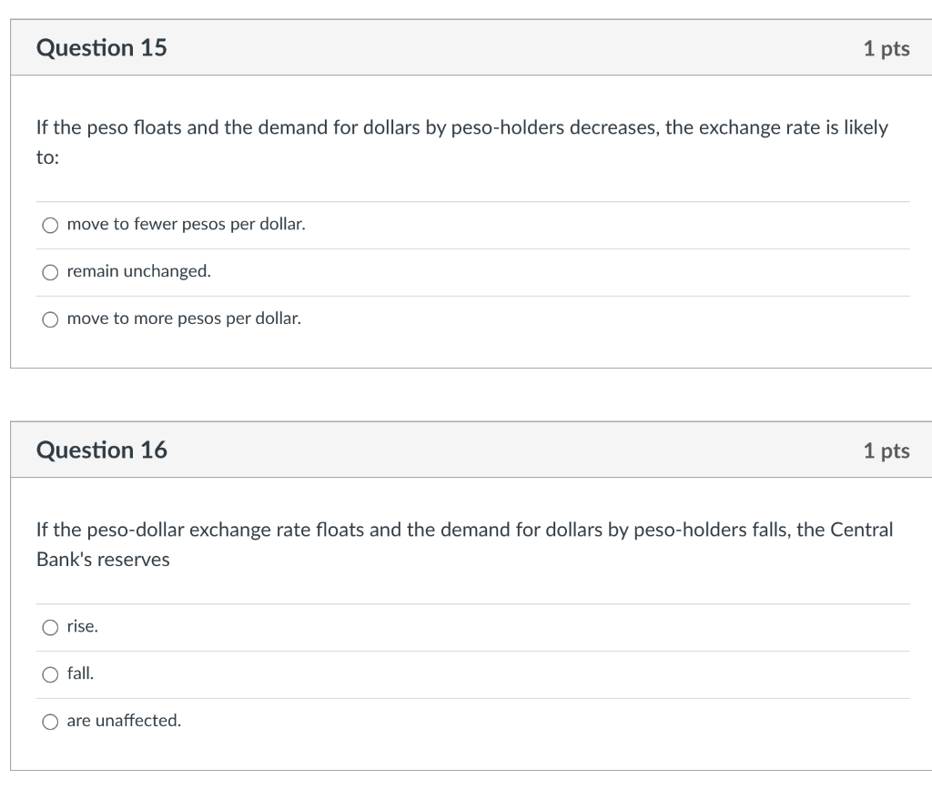 Solved Question 7 1 pts When a country's exchange rate is | Chegg.com