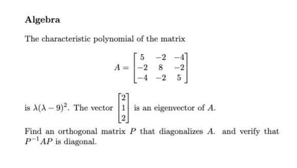 Solved Algebra The characteristic polynomial of the matrix A | Chegg.com
