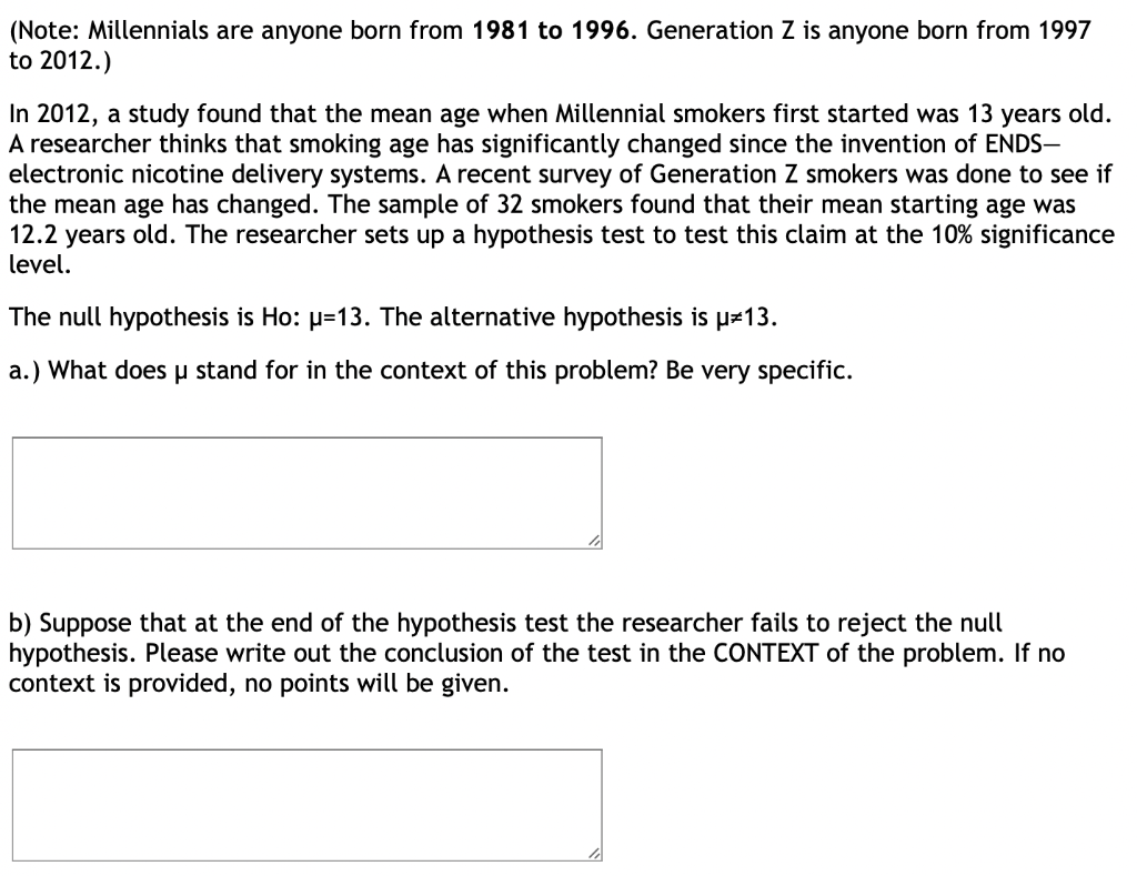 Solved (Note: Millennials are anyone born from 1981 to 1996. | Chegg.com