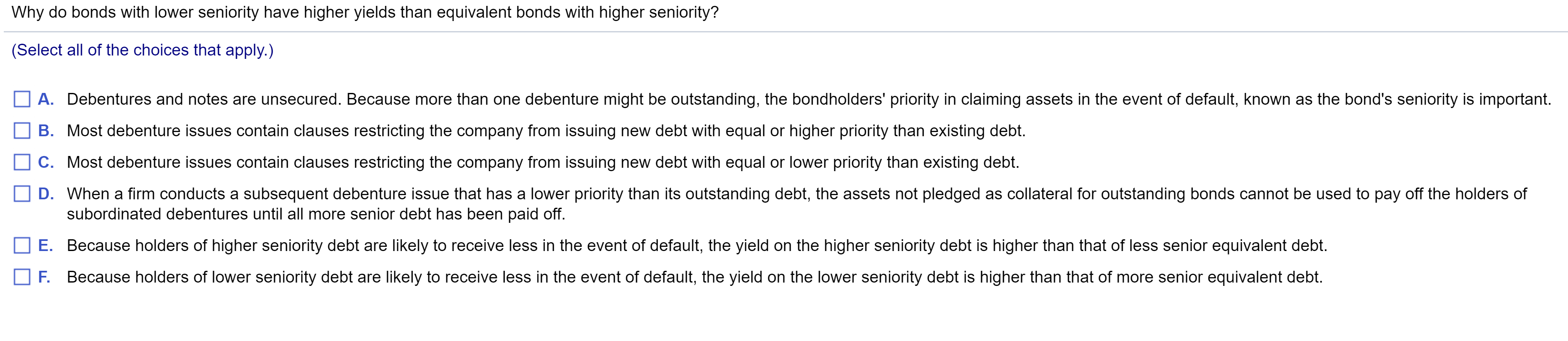 Why do bonds with lower seniority have higher yields | Chegg.com